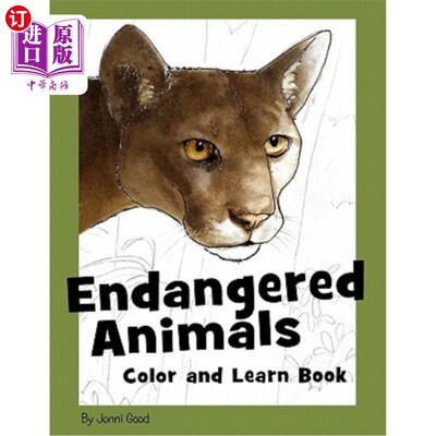 海外直订Endangered Animals Color and Learn Book: The Coloring Book for Kids Who Love End 濒危动物色彩与学习书：为热
