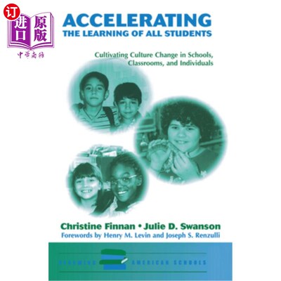 海外直订Accelerating the Learning of All Students: Cultivating Culture Change in Schools 促进全体学生的学习:培养学