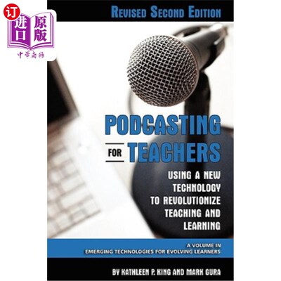 海外直订Podcasting for Teachers Using a New Technology to Revolutionize Teaching and Lea 教师播客使用新技术革新教学