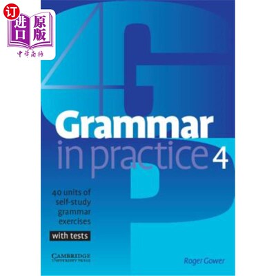 海外直订Grammar in Practice 4: 40 Units of Self-Study Grammar Exercises, with Tests 实践语法4:40单元自学语法练习，