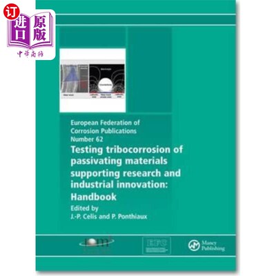 海外直订Testing Tribocorrosion of Passivating Materials Supporting Research and Industri 钝化材料摩擦腐蚀试验支持研