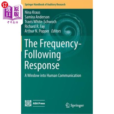 海外直订医药图书The Frequency-Following Response: A Window Into Human Communication 频率跟随反应：人类交流的窗口