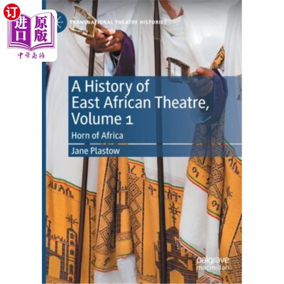 海外直订A History of East African Theatre, Volume 1: Horn of Africa 东非戏剧史，第一卷:非洲之角
