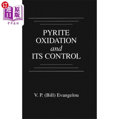 海外直订Pyrite Oxidation and Its Control 黄铁矿氧化及其控制