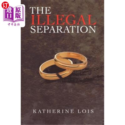 海外直订The Illegal Separation 非法分居