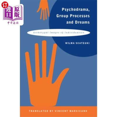 海外直订Psychodrama, Group Processes and Dreams 心理剧，群体过程和梦想