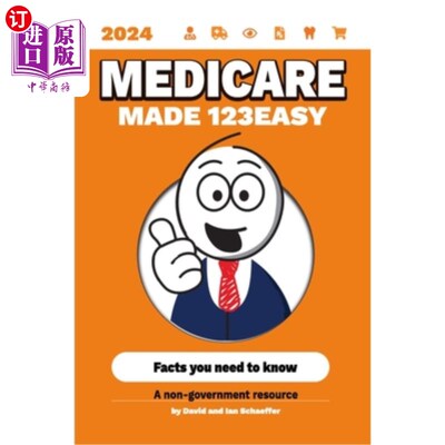 海外直订医药图书Medicare Made 123Easy: Facts you need to know 医保让123Easy：你需要知道的事实
