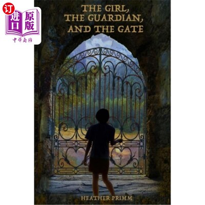 海外直订The Girl, the Guardian, and the Gate: Annie's Adventures in Bibylonia, Book 1 女孩，守护者和大门:安妮在比比