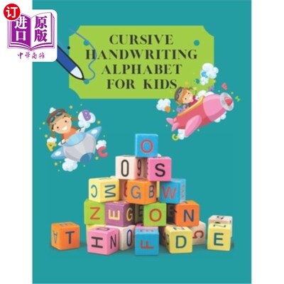 海外直订Cursive Handwriting Alphabet for kids: Learn Cursive Writing Alphabet is the eas 草书字母：学习草书字母是最