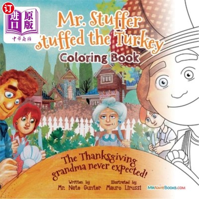 海外直订Mr. Stuffer Stuffed the Turkey Coloring Book: The Thanksgiving grandma never exp 填充者先生塞满了火鸡彩绘本