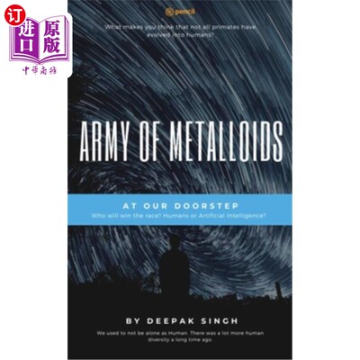 海外直订Army of Metalloids: At Our Doorstep 金属军团：就在我们的门口