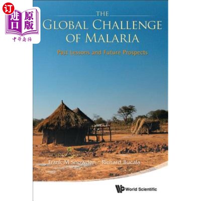 海外直订医药图书Global Challenge of Malaria, The: Past Lessons and Future Prospects 疟疾的全球挑战:过去的教训和未来