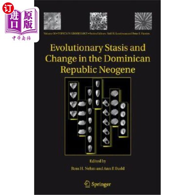 海外直订Evolutionary Stasis and Change in the Dominican Republic Neogene 多米尼加共和国新近纪的进化停滞与变化