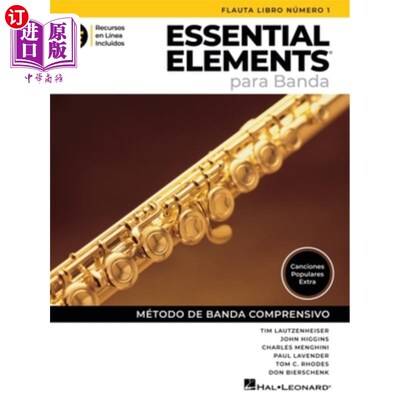 海外直订Essential Elements Para Banda - Flauta Libro Numero 1 - Recursos En Linea Inclui 基本要素Para B