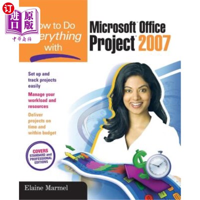 海外直订How to Do Everything with Microsoft Office Project 2007 如何使用Microsoft Office Project 2007完成所有操作