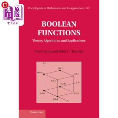 海外直订Boolean Functions: Theory, Algorithms, and Applications 布尔函数：理论、算法和应用