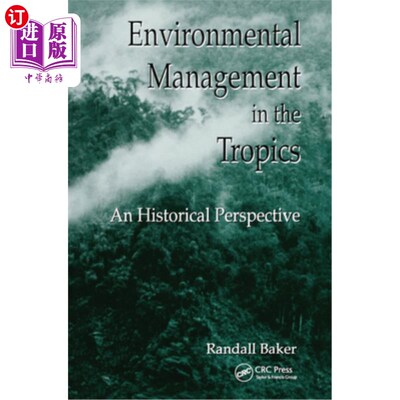 海外直订Environmental Management in the Tropics: An Historical Perspective 热带地区的环境管理:历史的视角