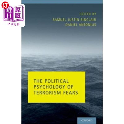 海外直订Political Psychology of Terrorism Fears 恐怖主义恐惧的政治心理学