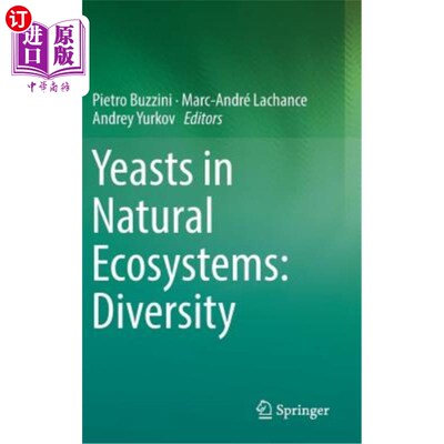 海外直订Yeasts in Natural Ecosystems: Diversity 自然生态系统中的酵母菌：多样性