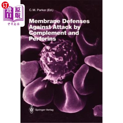 海外直订Membrane Defenses Against Attack by Complement and Perforins 补体和穿孔素的膜防御