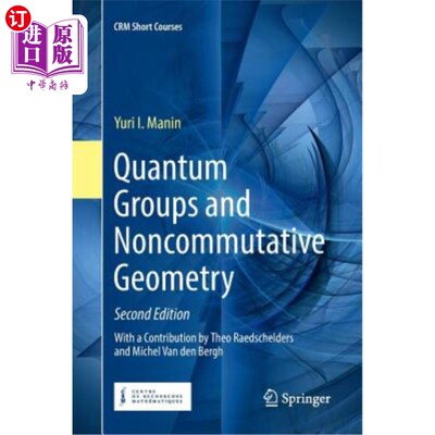 海外直订Quantum Groups and Noncommutative Geometry 量子群与非对易几何