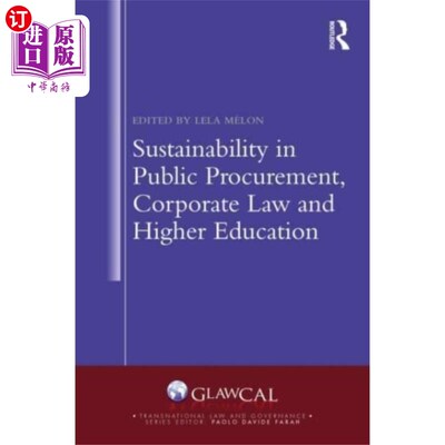 海外直订Sustainability in Public Procurement, Corporate ... 公共采购、公司法和高等教育中的可持续性