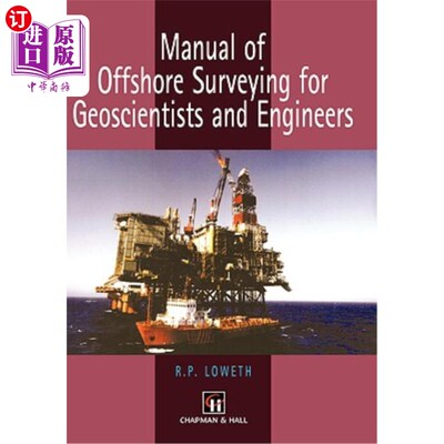 海外直订Manual of Offshore Surveying for Geoscientists and Engineers 地球科学家和工程师海上测量手册