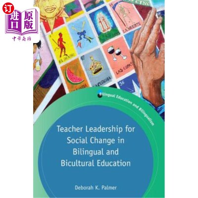 海外直订Teacher Leadership for Social Change in Bilingual and Bicultural Education 双语与双文化教育中教师领导对社会变革