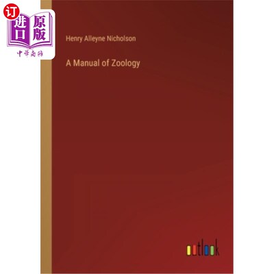 海外直订A Manual of Zoology 《动物学手册