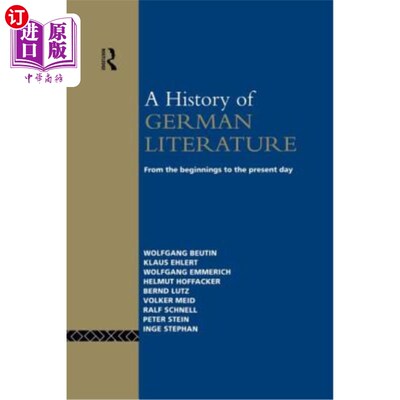 海外直订A History of German Literature: From the Beginnings to the Present Day 德国文学史:从开始到现在