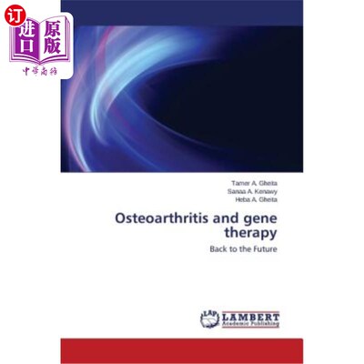 海外直订医药图书Osteoarthritis and Gene Therapy 骨关节炎与基因治疗