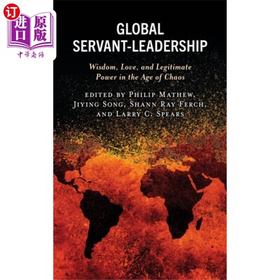 海外直订Global Servant-Leadership 全球仆人式的领导风格