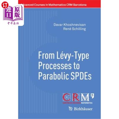 海外直订From Lévy-Type Processes to Parabolic Spdes 从Lévy型过程到抛物型SPDE