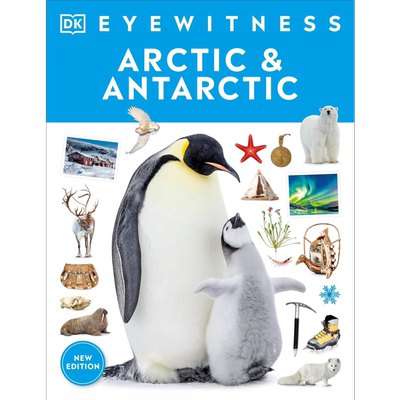 Eyewitness系列 北极和南极百科 Eyewitness Arctic and Antarctic 英文原版 DK 自然科学 科学百科 科普【中商原版】