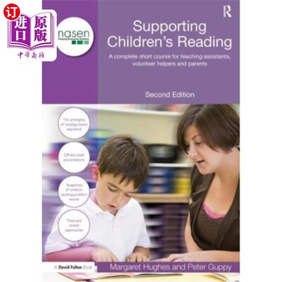 海外直订Supporting Children's Reading: A Complete Short Course for Teaching Assistants,  支援儿童阅读:为助教、义工