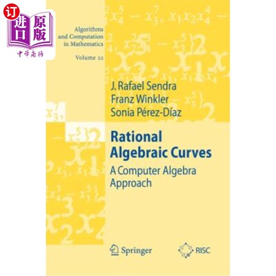 海外直订Rational Algebraic Curves: A Computer Algebra Approach 有理代数曲线：一种计算机代数方法