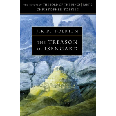 中土世界史系列 卷7 艾森加德的背叛 Treason of Isengard History of Middle Earth 英文原版 JRR托尔金 Tolkien【中商原版?
