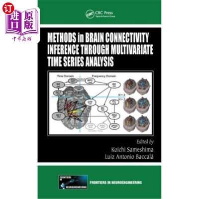 海外直订医药图书Methods in Brain Connectivity Inference Through Multivariate Time Series Analysi 基于多元时间序列分