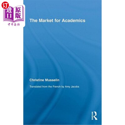 海外直订The Market for Academics 学术市场