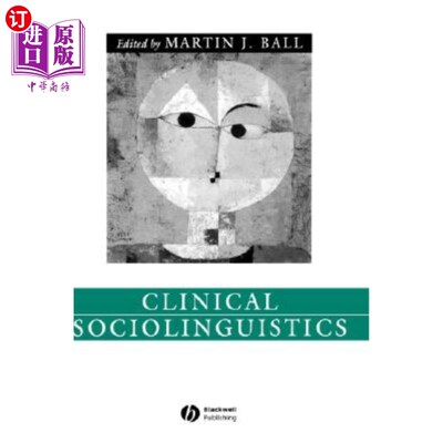 海外直订Clinical Sociolinguistics 临床社会语言学