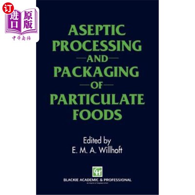 海外直订Aseptic Processing and Packaging of Particulate Foods 颗粒食品的无菌加工和包装
