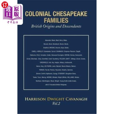 海外直订Colonial Chesapeake Families British Origins and Descendants 殖民地切萨皮克家族英国起源和后裔