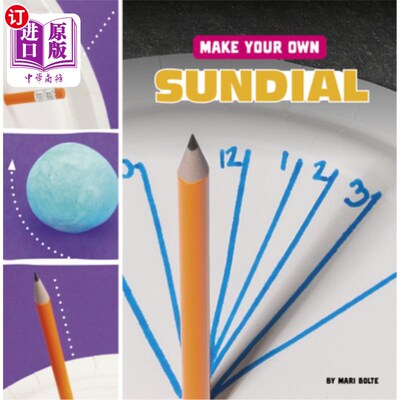海外直订Make Your Own Sundial 制作自己的日晷