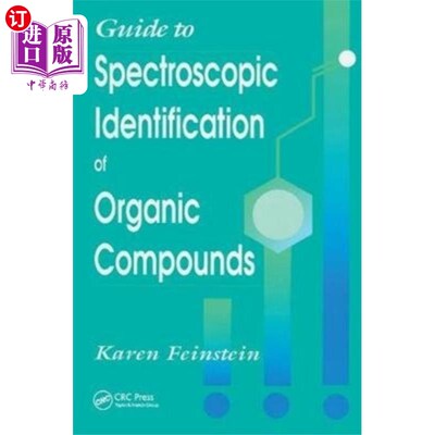 海外直订Guide to Spectroscopic Identification of Organic... 有机化合物光谱鉴别指南
