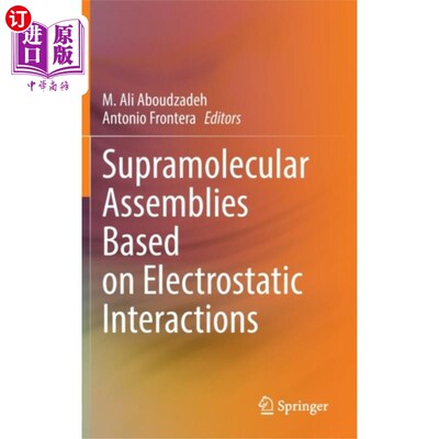 海外直订Supramolecular Assemblies Based on Electrostatic... 基于静电相互作用的超分子组装
