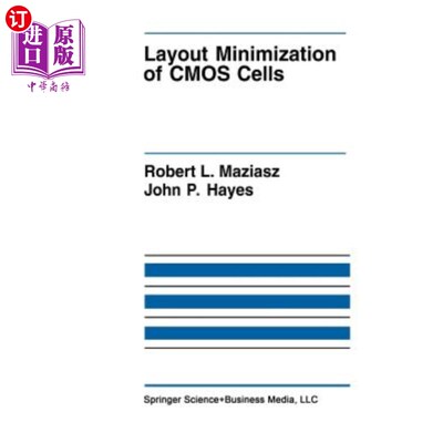 海外直订Layout Minimization of CMOS Cells CMOS单元的布局最小化