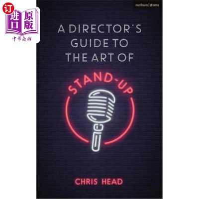 海外直订A Director's Guide to the Art of Stand-Up 导演的《站立艺术指南》