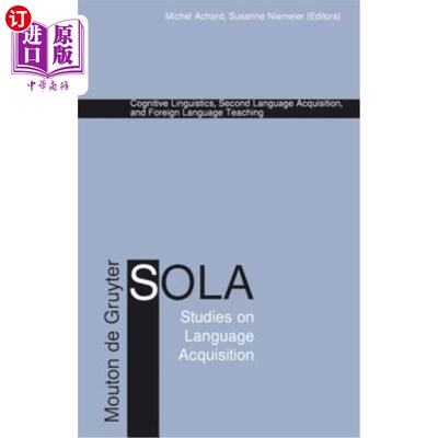 海外直订Cognitive Linguistics, Second Language Acquisition, and Foreign Language Teachin 认知语言学、2语言习得与外
