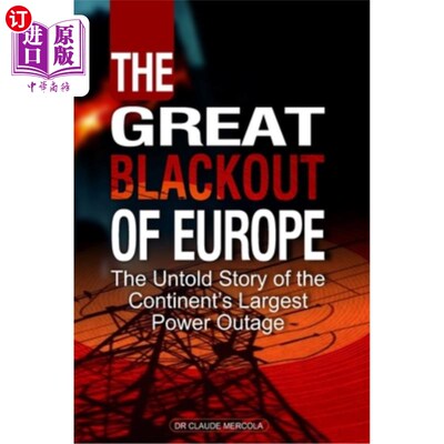 海外直订The Great Blackout of Europe: The Untold Story of the Continent's Largest Power  欧洲大停电:欧洲大陆最大停
