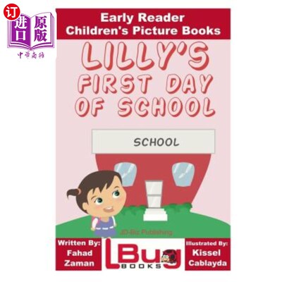 海外直订Lilly's First Day of School - Early Reader - Children's Picture Books 莉莉上学的第一天-早期读者-儿童图画书